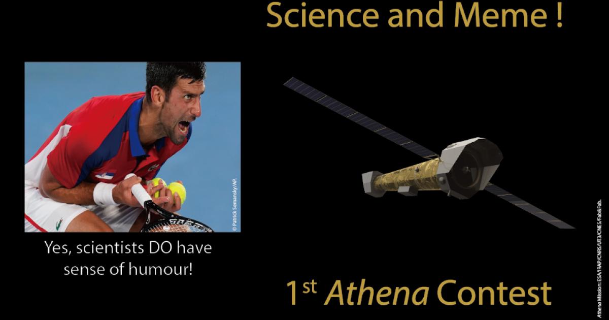 European Researchers' Night: 1st Athena Memes contest | Athena X-ray ...