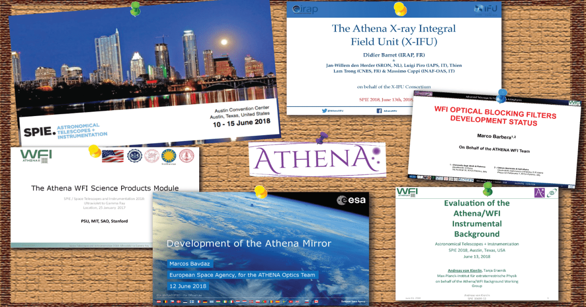 Several sessions on Athena at the 2018 SPIE Astronomical Telescopes and ...